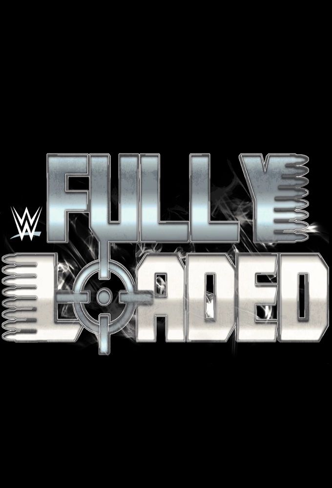 WWE Fully Loaded - série - SensCritique