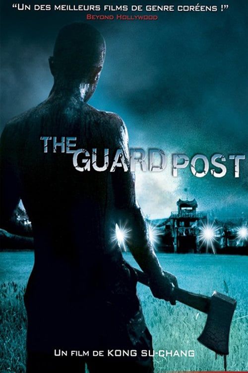 The Guard Post - Film (2008) - SensCritique