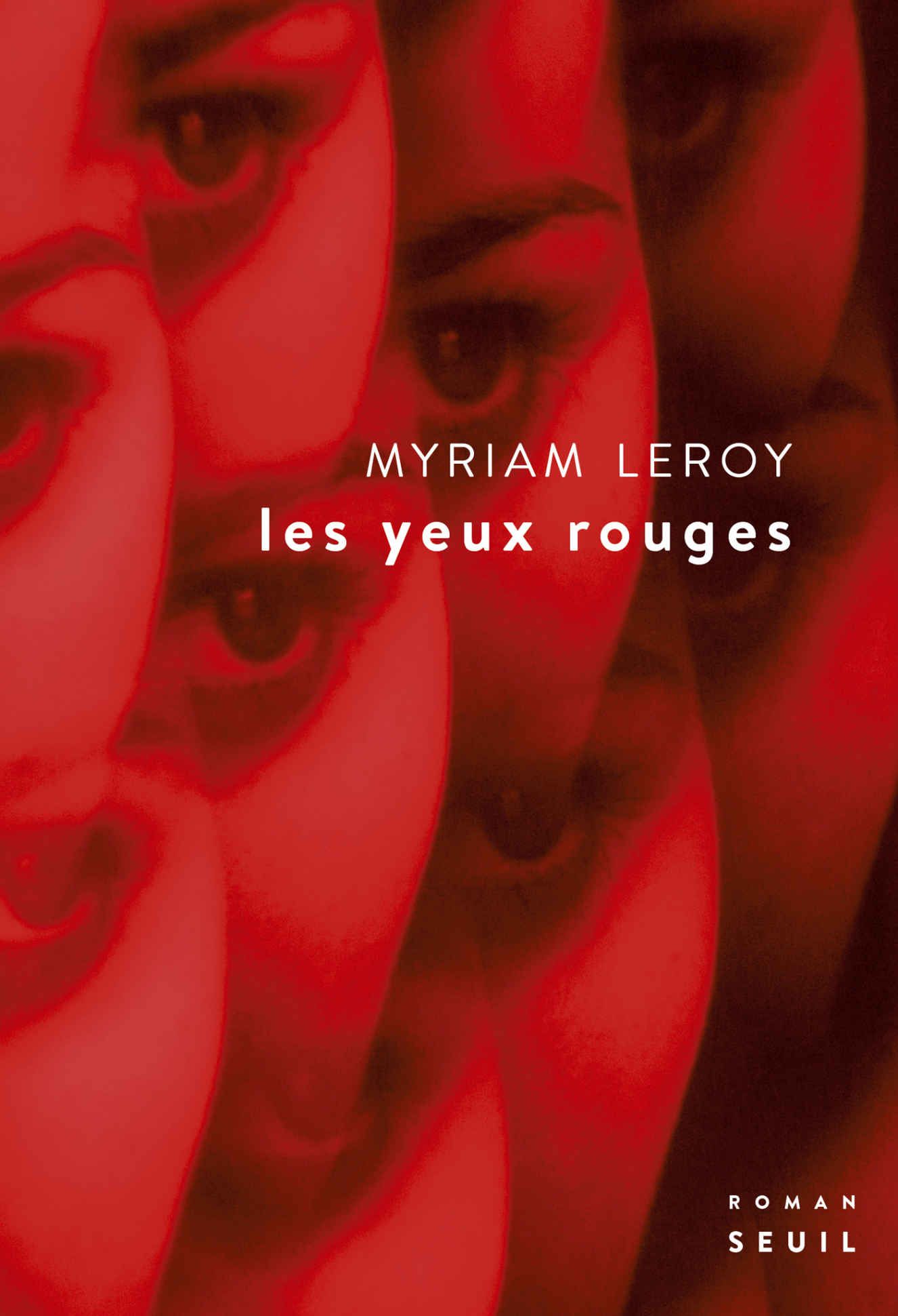 Les Yeux rouges - Myriam Leroy - SensCritique