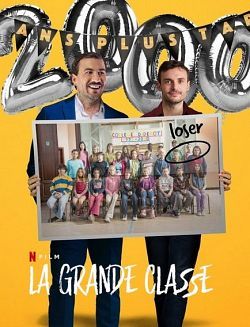 La Grande Classe - Film (2019) - SensCritique