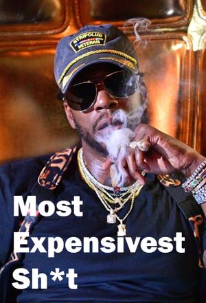 Most Expensivest Shit - Série - SensCritique