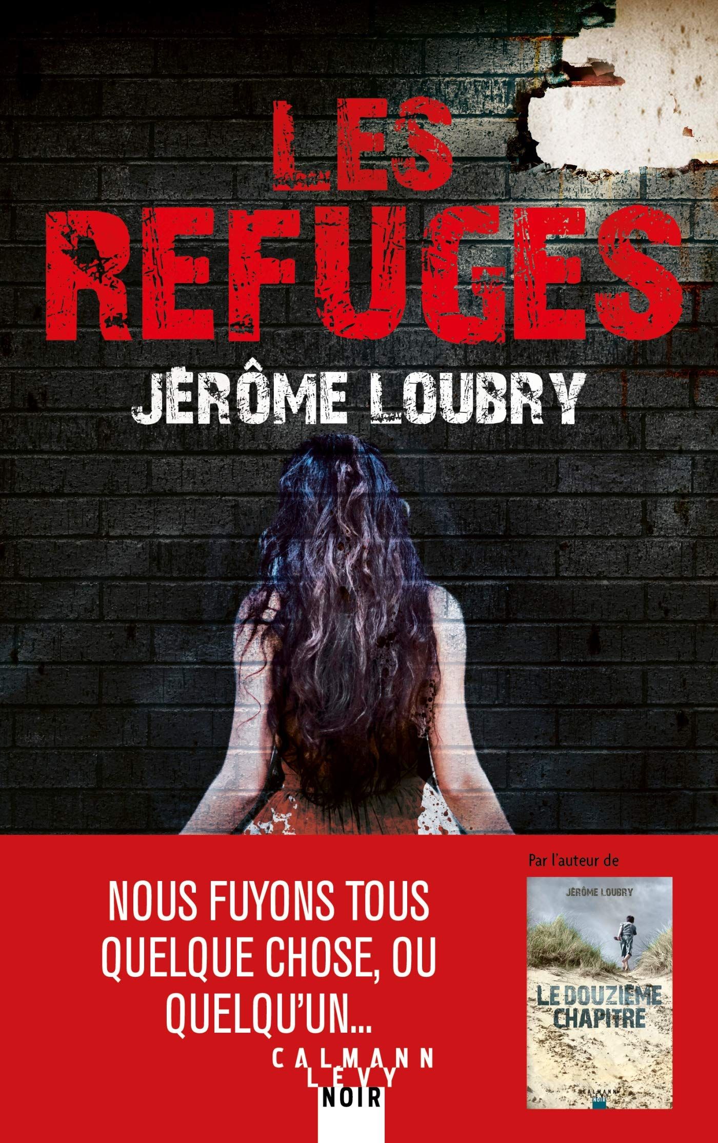 Les Refuges - Jérôme Loubry - SensCritique