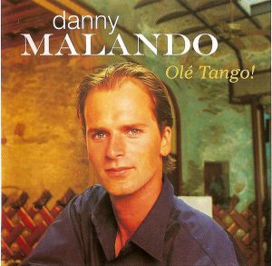 Olé Tango! Danny Malando - SensCritique