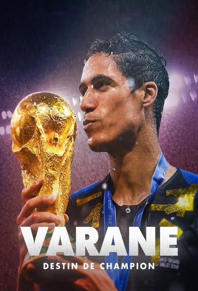 Varane: Destin de champion - Série (2019) - SensCritique