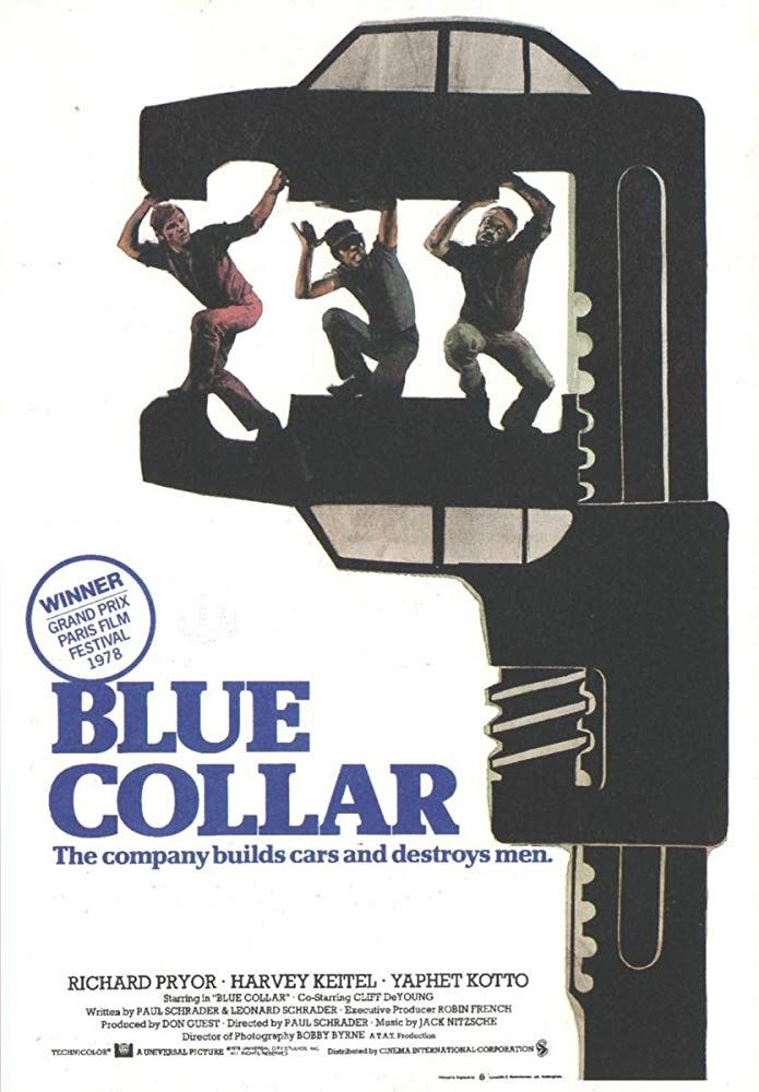 Blue Collar - Film (1978) - SensCritique