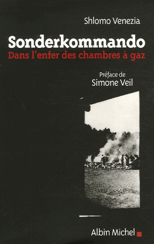 Sonderkommando - Shlomo Venezia - SensCritique