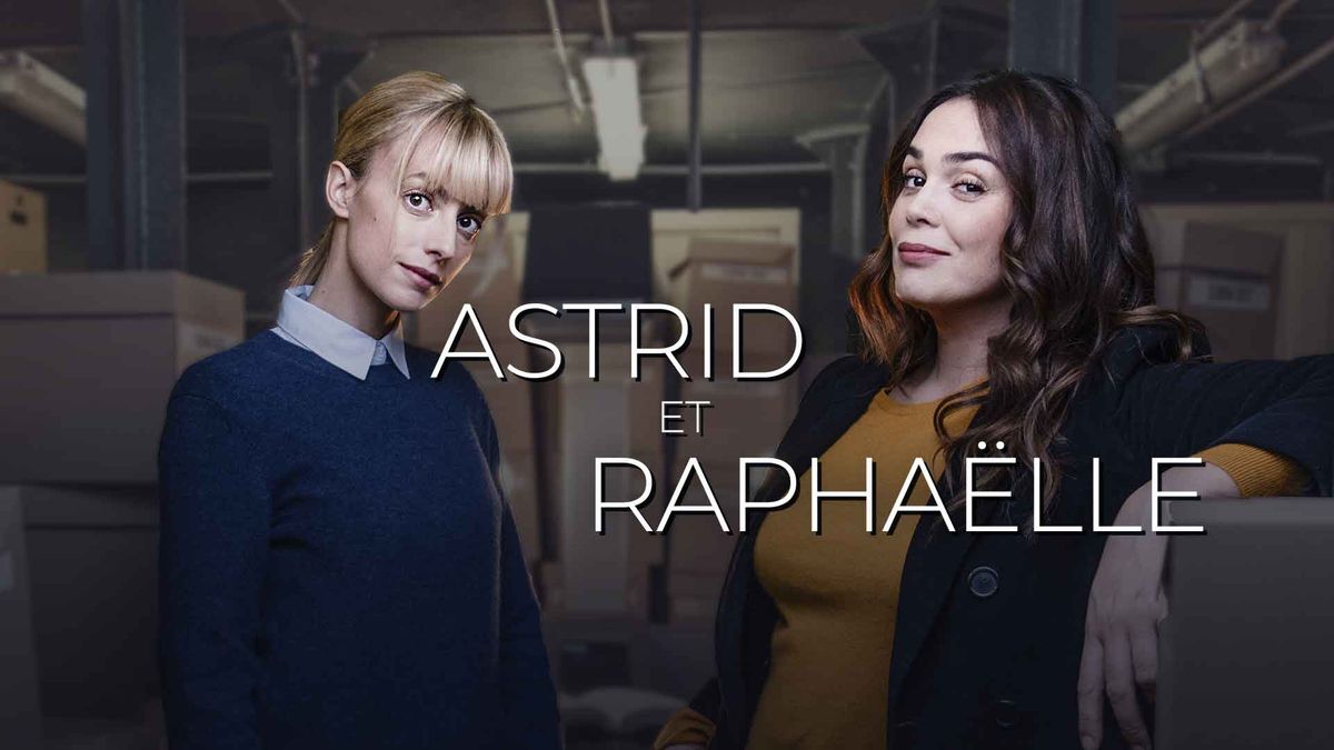 Astrid et Raphaëlle - Série (2019) - SensCritique