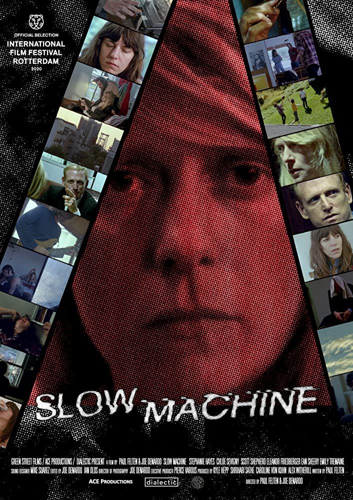 Slow Machine - Film (2020) - SensCritique