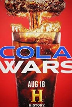 Cola Wars - Documentaire (2019) - SensCritique