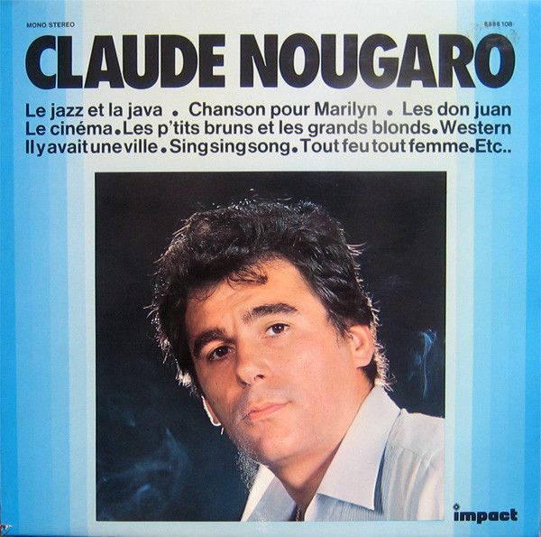 Claude Nougaro - Claude Nougaro - SensCritique