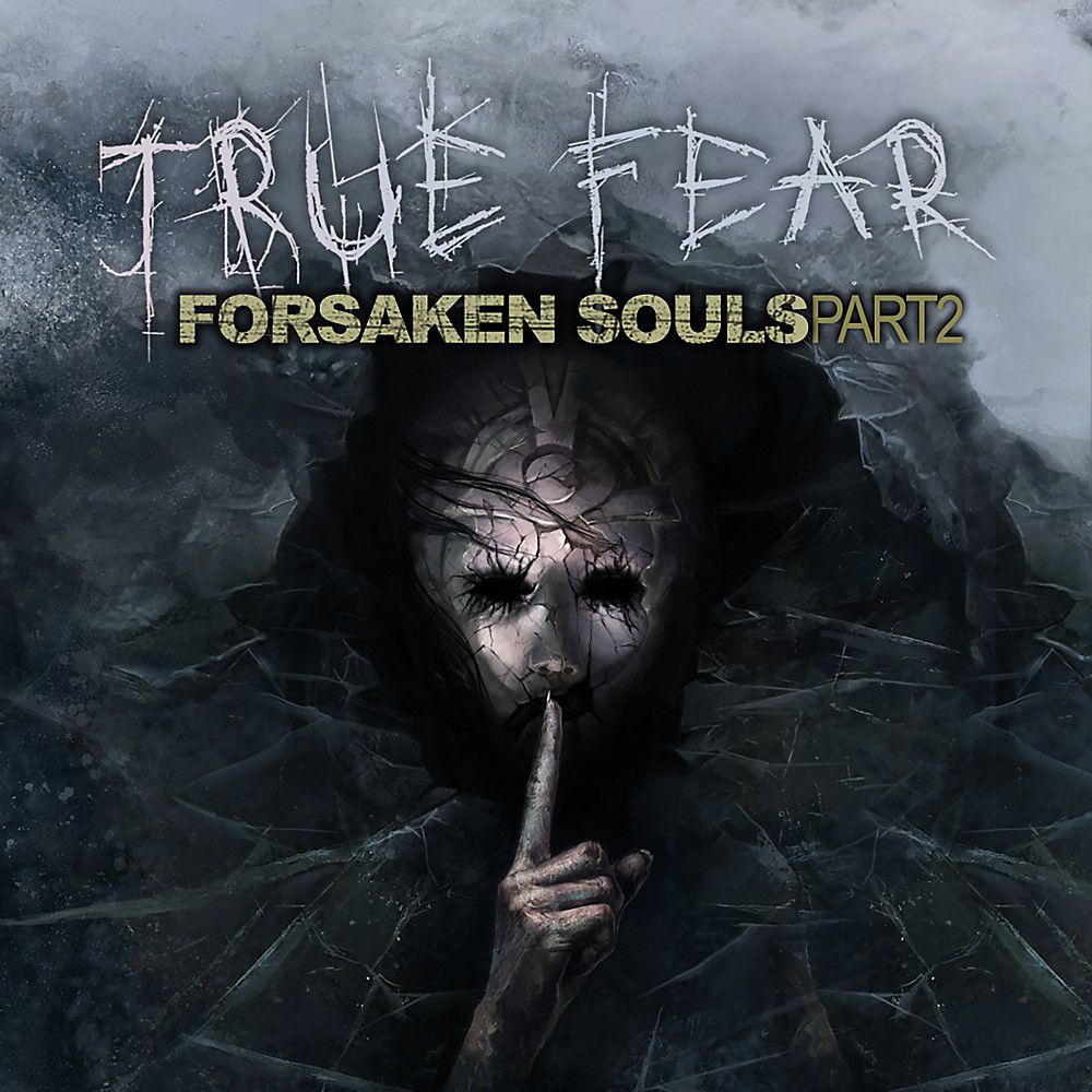 True Fear: Forsaken Souls - Part 2 (2018) - Jeu vidéo - SensCritique