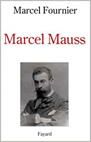 Marcel Mauss - M. Fournier - SensCritique