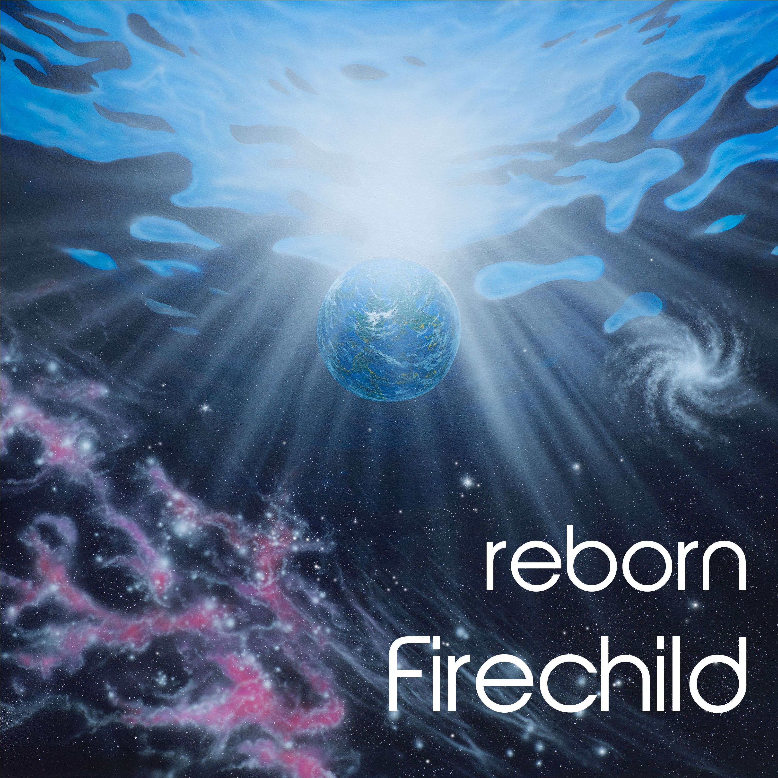 Reborn - Firechild - SensCritique