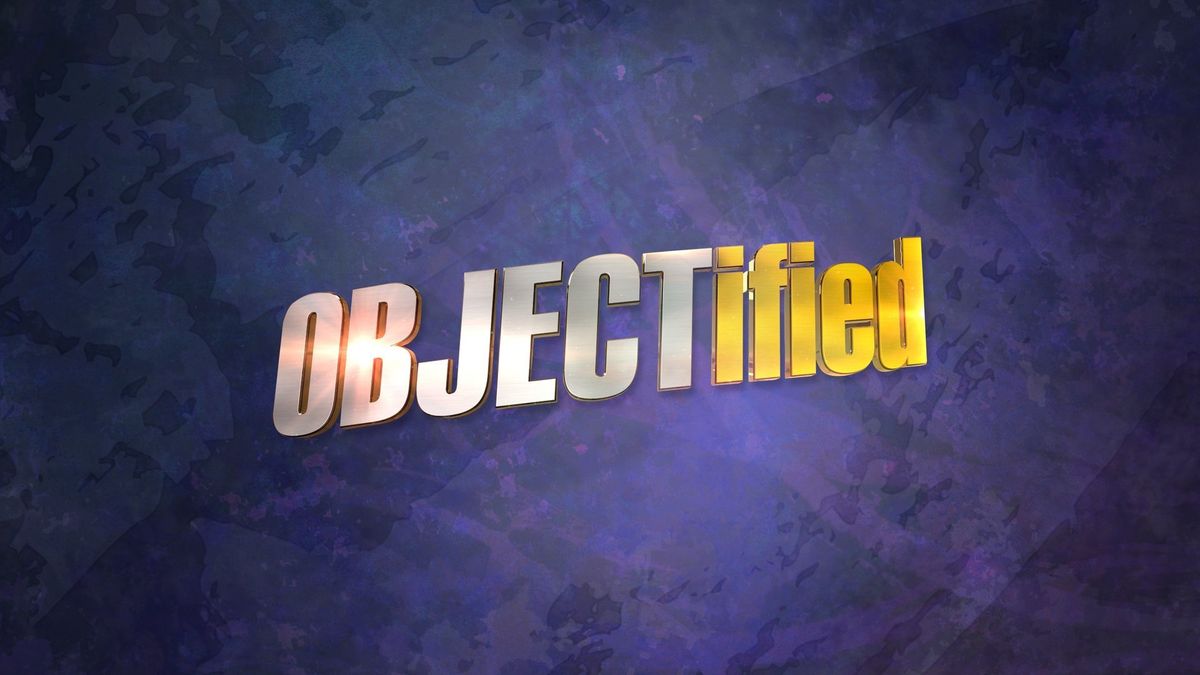 OBJECTified - Série (2017) - SensCritique