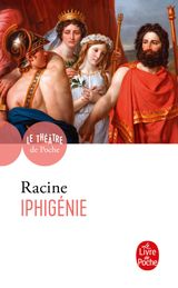 Iphigénie - Jean Racine - SensCritique