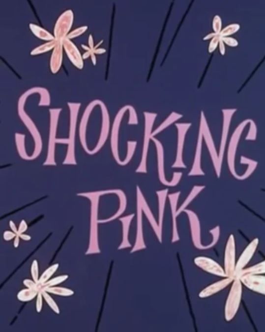 Shocking Pink