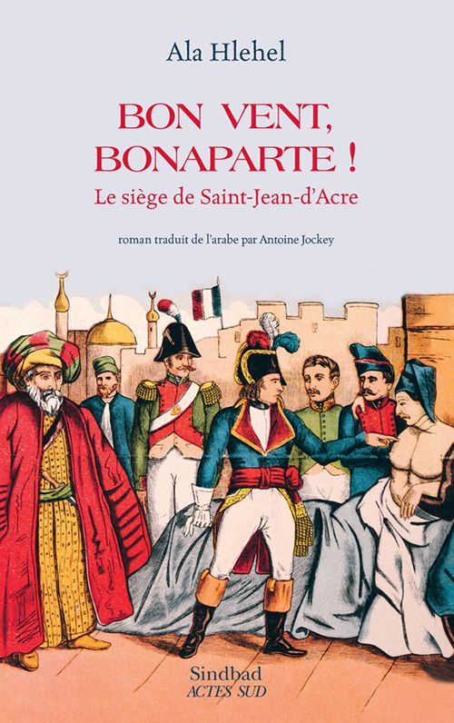 Bon vent, Bonaparte ! - Ala Hlehel - SensCritique