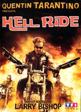 Hell Ride - Film (2008) - SensCritique