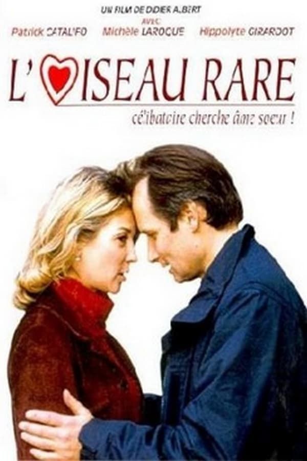 L'oiseau rare - Film (2001) - SensCritique