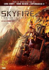 Skyfire - Film (2019) - SensCritique