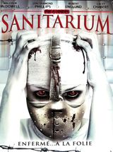 Sanitarium - Film (2013) - SensCritique