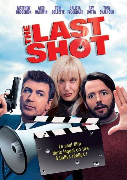 The Last Shot - Film (2004) - SensCritique