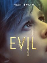 Evil - Série (2019) - SensCritique