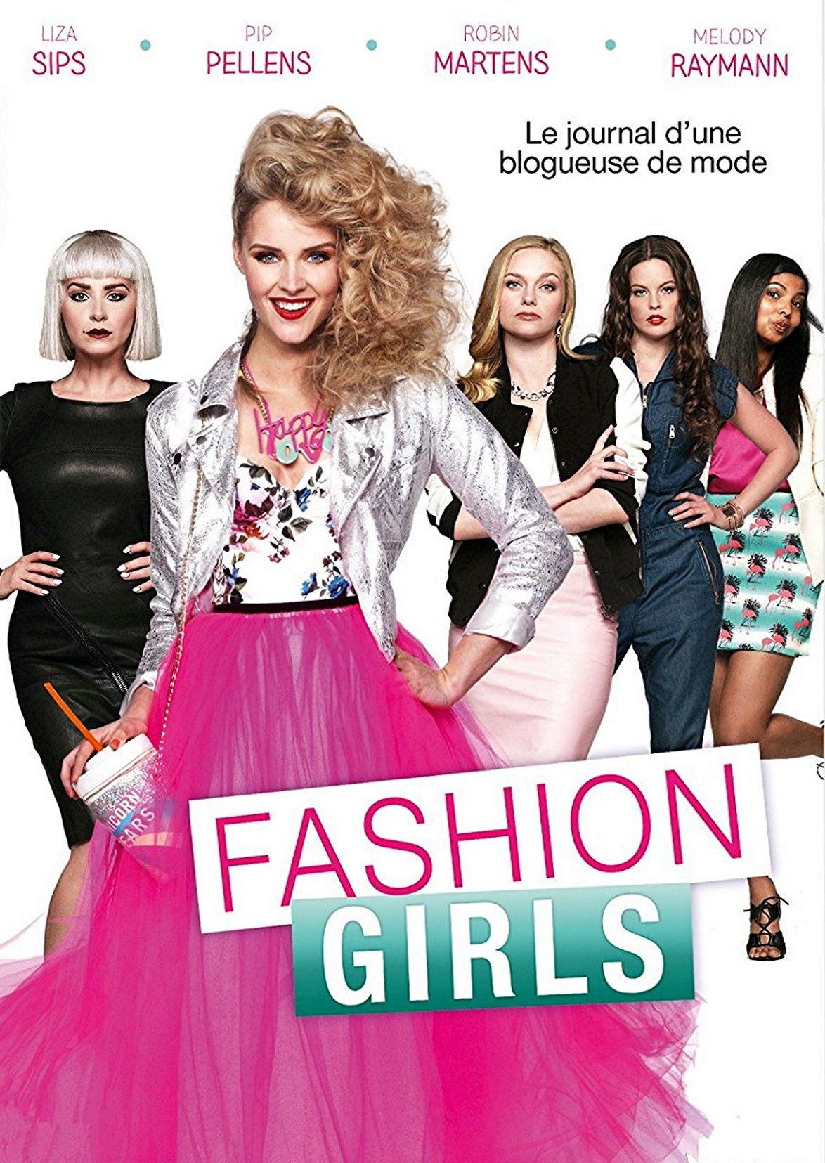 Fashion Girls - Film (2015) - SensCritique