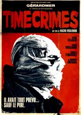 Timecrimes - Film (2007) - SensCritique