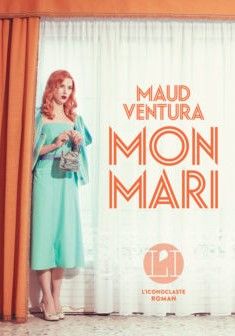 Mon mari - Maud Ventura - SensCritique