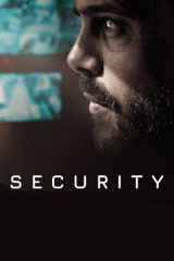 Security - Film (2021) - SensCritique