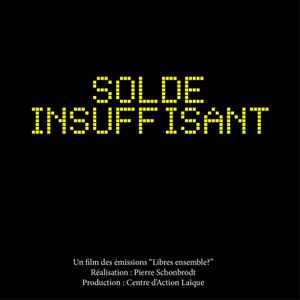 Solde insuffisant - Documentaire (2021) - SensCritique