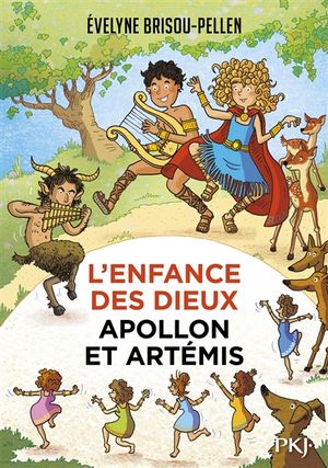 L'enfance des dieux. Vol. 3. Apollon et Artémis Évelyne Brisou-Pellen