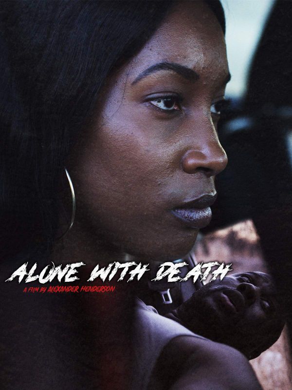 Alone With Death - Court-métrage - SensCritique