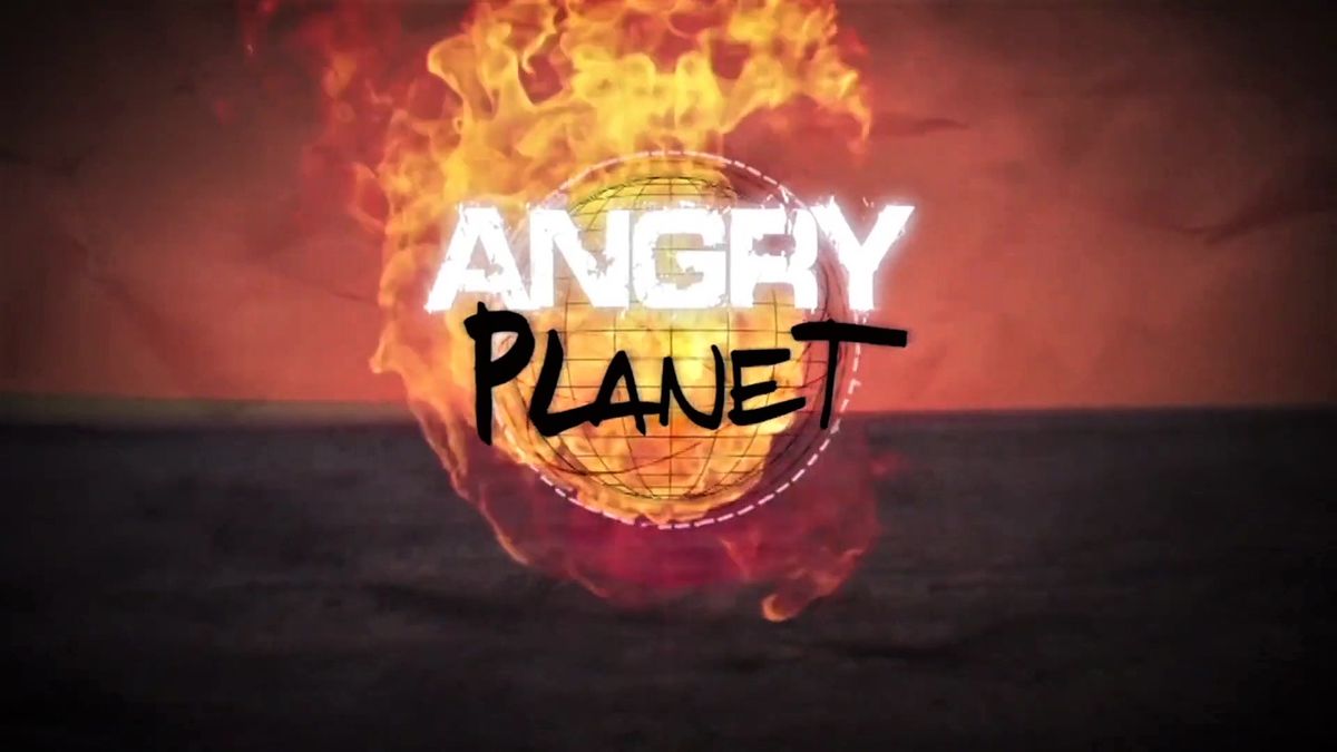 Angry Planet - Série (2007) - SensCritique