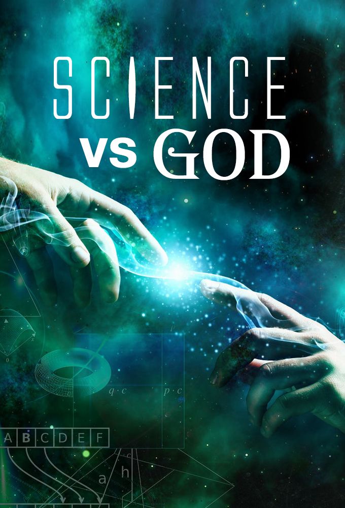 Science vs. God - Série (2015) - SensCritique