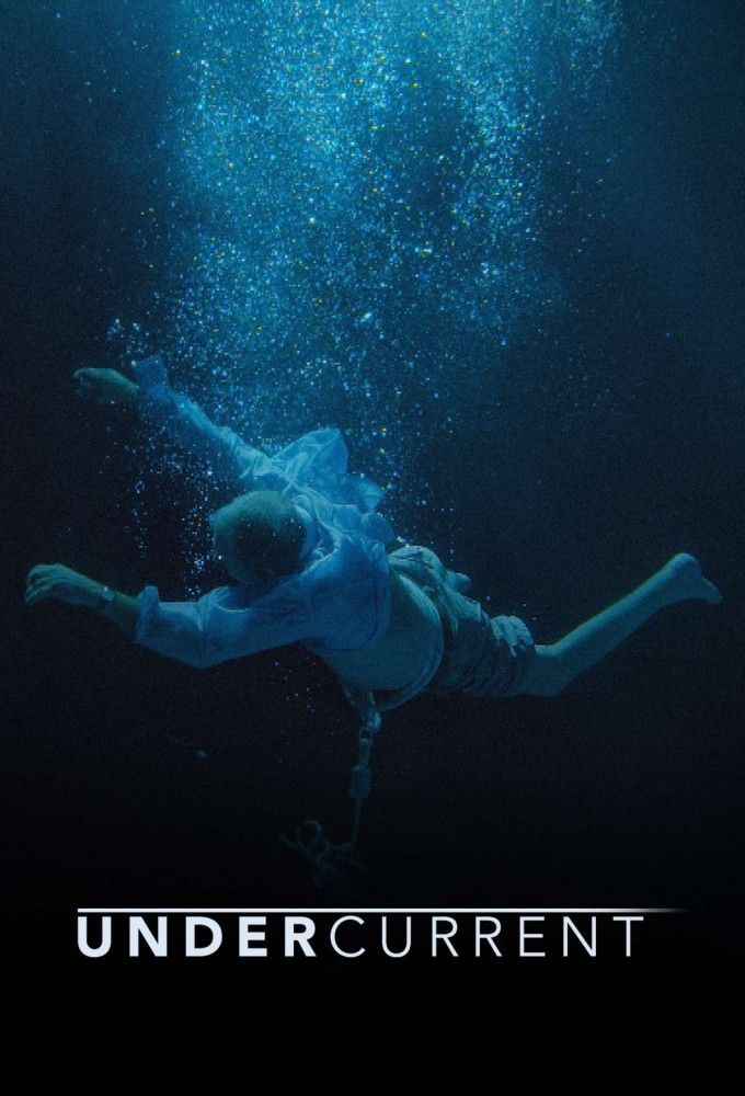 Images de Undercurrent (2019) - SensCritique
