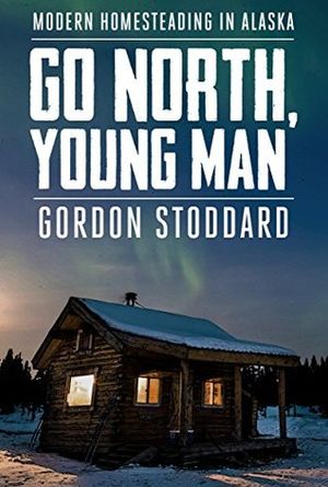 Go North, Young Man Gordon Stoddard - SensCritique