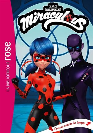 Miraculous. Vol. 46. Course contre le temps Catherine Kalengula
