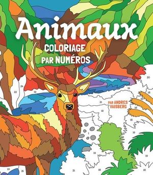 Animaux : Coloriage par numéros - SensCritique