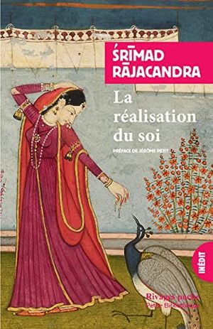 La réalisation du soi Shrimad Rajchandra - SensCritique