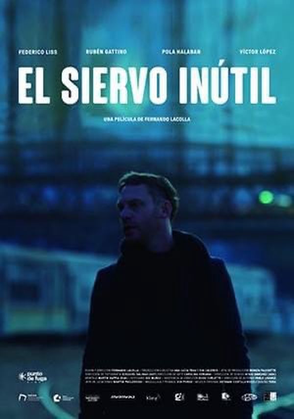 El siervo inútil - Film (2023) - SensCritique