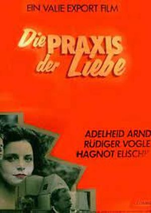 Die Praxis der Liebe - Film - SensCritique