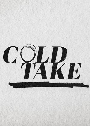 Cold Take - Émission Web - SensCritique