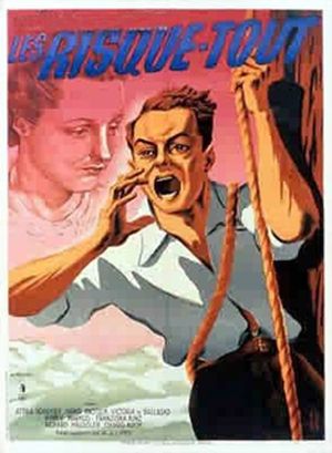 Les risque-tout - Film - SensCritique