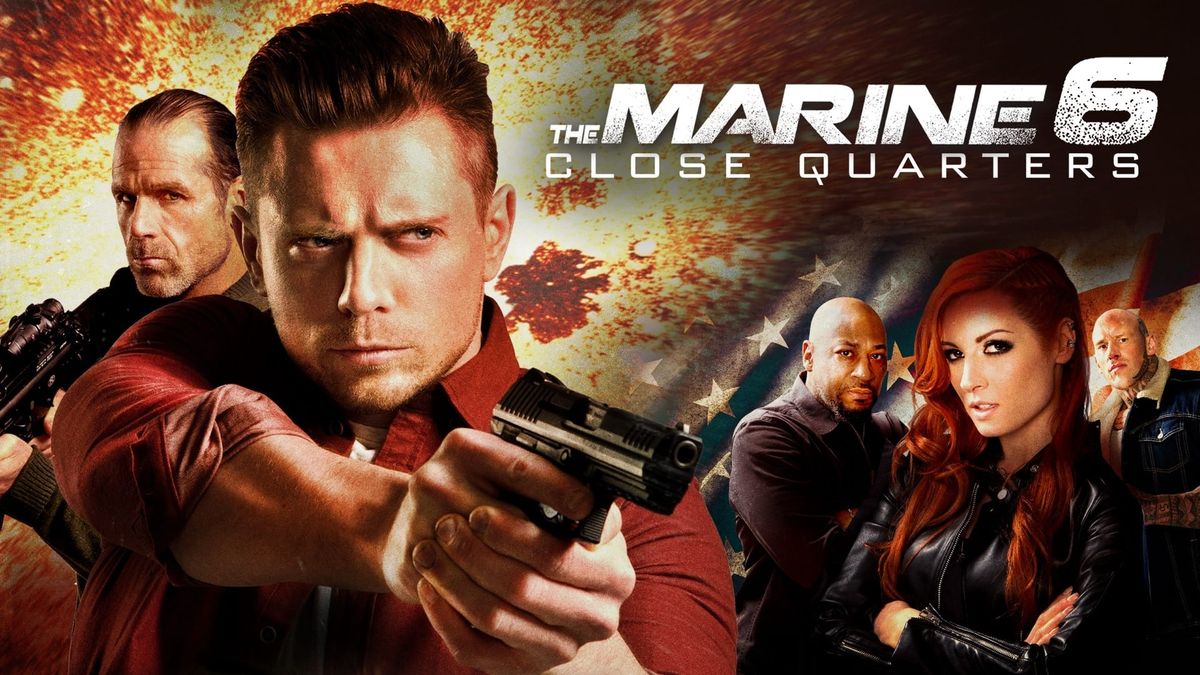 The Marine 6: Close Quarters - Film (2018) - SensCritique