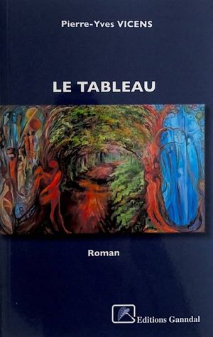 Le Tableau Pierre-Yves Vicens - SensCritique